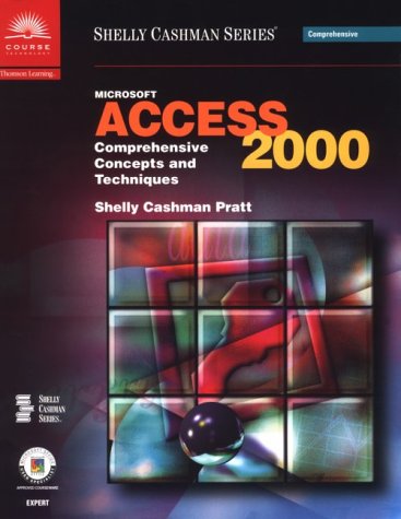 Microsoft Access 2000: Comprehensive Concepts and Techniques ...