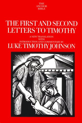 Amazon | The First and Second Letters to Timothy: A New Translation ...