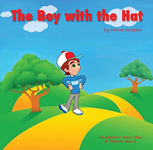 The Boy with the Hat - Kindle edition by Seraphin, Patrick, Olea, Omar ...