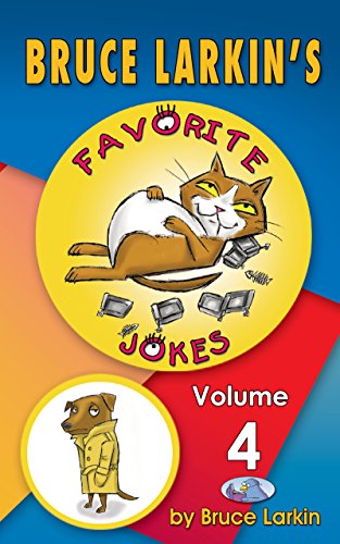 Bruce Larkin's Favorite Jokes - Volume 4 - Kindle edition by Larkin ...