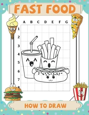 How To Draw Fast Food: Simple Step-by-Step Guide To Draw Coloring Pages ...