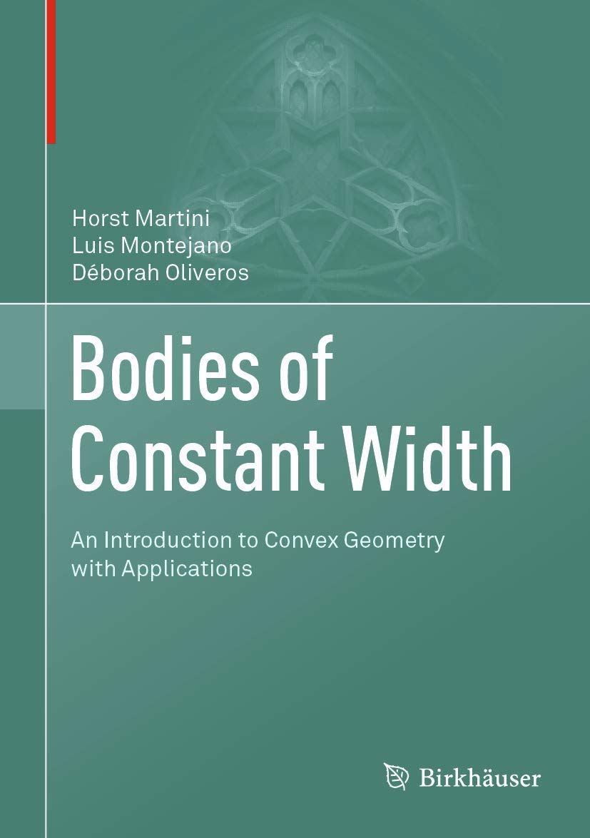Bodies Of Constant Width An Introduction To Convex Geometry With