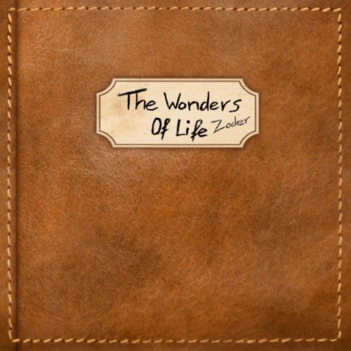 Amazon Music - ZoderのThe Wonders of Life - Amazon.co.jp