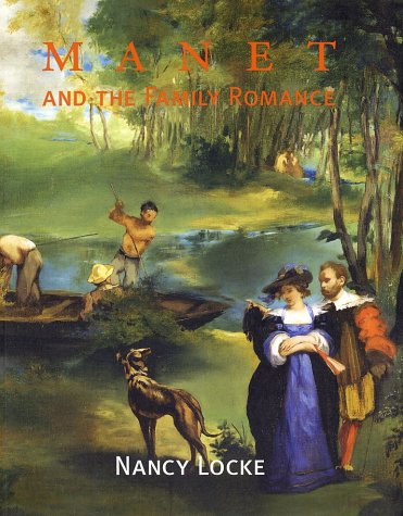 Manet & the Family Romance: Amazon.co.uk: Locke, Nancy: 9780691114842 ...