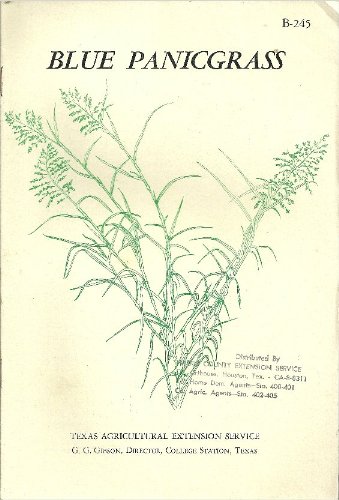BLUE PANICGRASS BY TREW: TEXAS AGRICULTURAL EXTENSION SERVICE, COLLEGE ...
