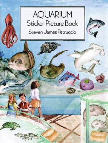 Aquarium Sticker Picture Book: With 40 Reusable Peel-and-Apply Stickers ...
