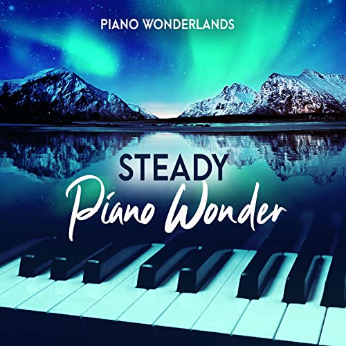 Amazon Music - Piano WonderlandsのSteady Piano Wonder - Amazon.co.jp