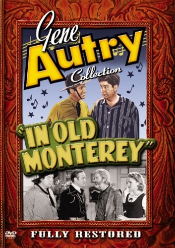 Amazon.com: In Old Monterey [DVD] : Gene Autry, Smiley Burnette, June ...