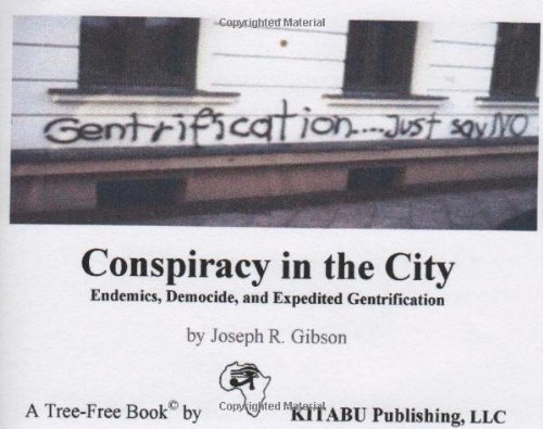 Conspiracy in the City: Endemics, Democide, and Expedited ...