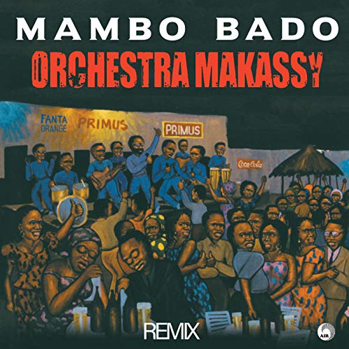 Play Mambo Bado (Remix) by Orchestra Makassy on Amazon Music Unlimited