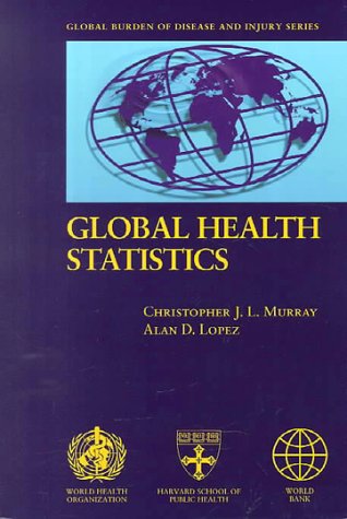 Global Health Statistics: A Compendium of Incidence, Prevalence and ...