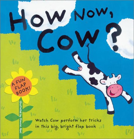 Amazon.com: How Now, Cow?: A Fun Flap Book!: 9780806902753: Chambers ...