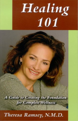 Buy Healing 101: A Guide to Creating the Foundation for Complete ...