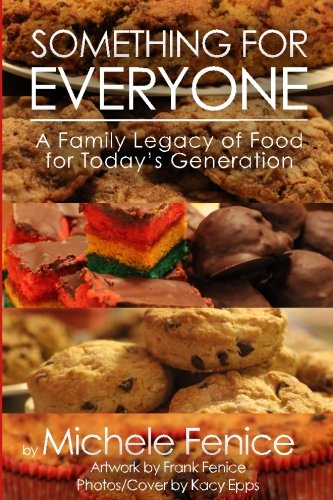 Something for Everyone: A Family Legacy of Food for Today's Generation ...