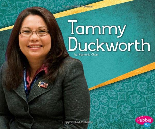 Tammy Duckworth (Great Asian-Americans): Cham, Stephanie: 9781515799702 ...