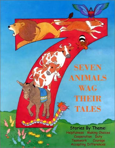 Seven Animals Wag Their Tales: Bogot, Howard I., Bogot, Mary K., Marvin ...