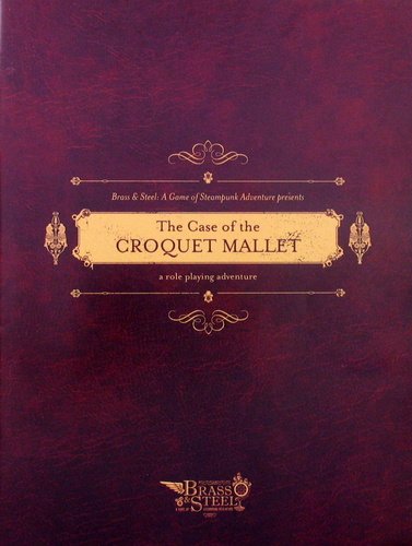 The Case of the Croquet Mallet: Free RPG Day 2012 (Brass & Steel ...