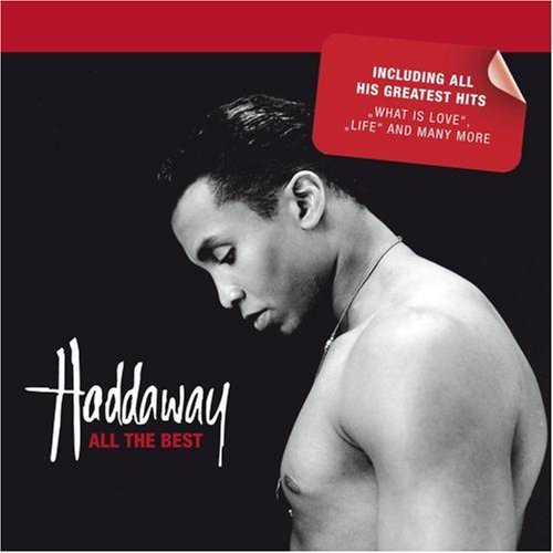 All The Best - His Greatest Hits by Haddaway - Haddaway, Haddaway ...