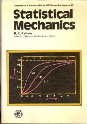 Statistical Mechanics (International Series on Nuclear Energy): Pathria ...
