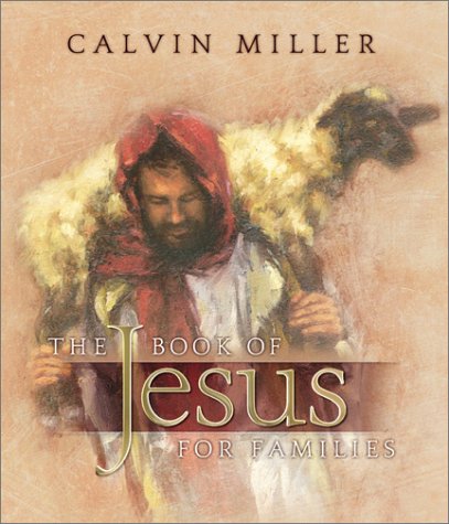 The Book of Jesus for Families: Miller, Calvin: 9780764221712: Amazon ...