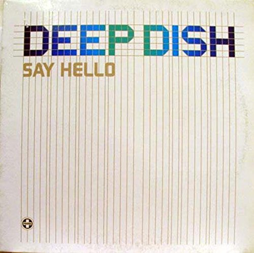deep dish - DEEP DISH say hello 12" Used_VeryGood12TIV220 Vinyl 2005 ...