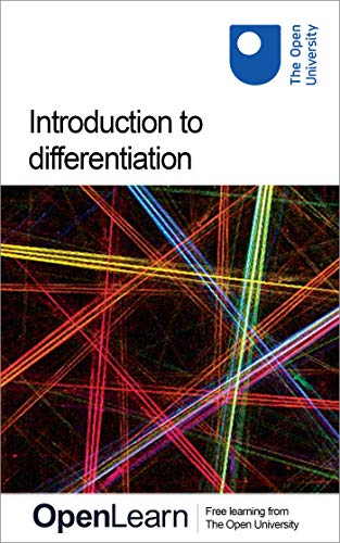 Amazon.com: Introduction to Differentiation eBook : University, The ...