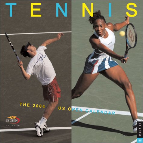 Buy Tennis: The US Open Calendar The official 2004 calendar of the ...
