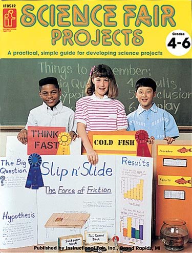 Amazon.com: Science Fair Projects, Grades 4 to 6 (The 100+ Series ...