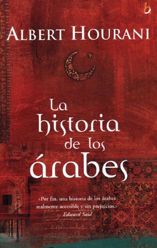 La historia de los Arabes: Hourani, Albert, Leal, Anibal: 9788466615389 ...
