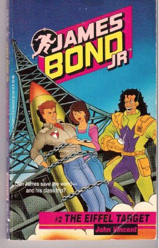 Buy The Eiffel Target (James Bond, Jr.) Book Online at Low Prices in ...