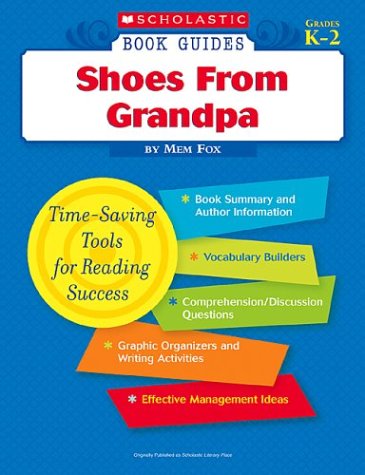 Scholastic Book Guides: Shoes From Grandpa: Fox, Mem: 9780439571616 ...
