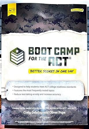 Boot Camp for the ACT/Better scores in one day/4th Edition: MasteryPrep ...