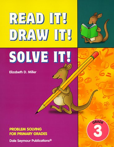 Read It! Draw It! Solve It! - Grade 3: Problem Solving for Primary ...