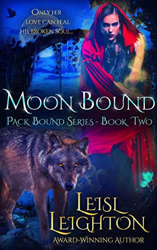 Moon Bound: Pack Bound Series Book 2 (Pack Bound Series: Fight Against ...