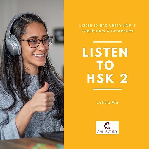 Amazon.com: Listen to HSK2: Listen Your Way to HSK2 Success: 170 Words ...