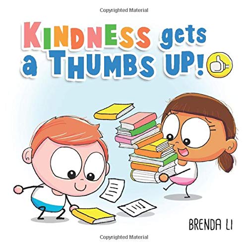 Kindness Gets A Thumbs Up!: A story that teaches kids how to be kind ...