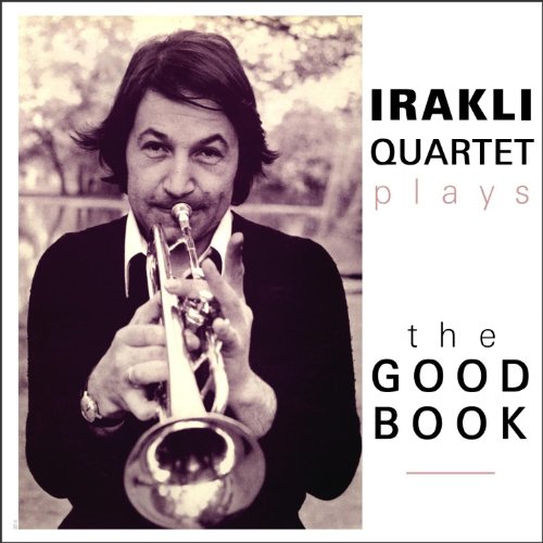 Play Irakli Jazz Band plays The Good Book by Irakli on Amazon Music