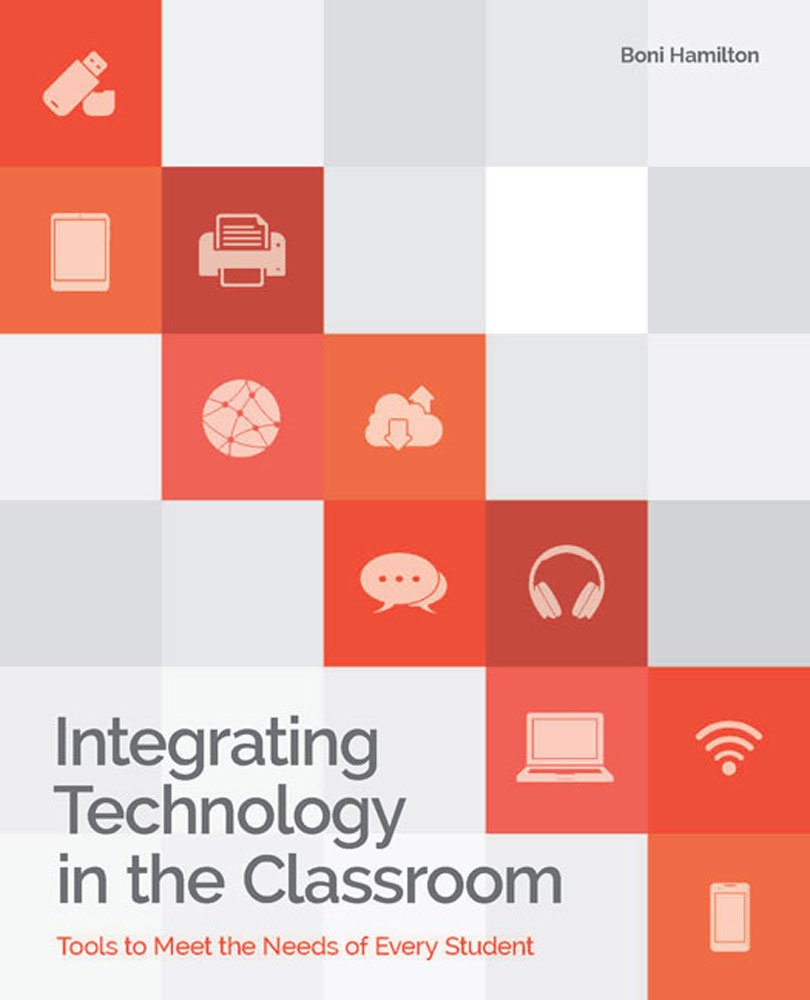 Amazon.com: Integrating Technology in the Classroom: Tools to Meet the ...