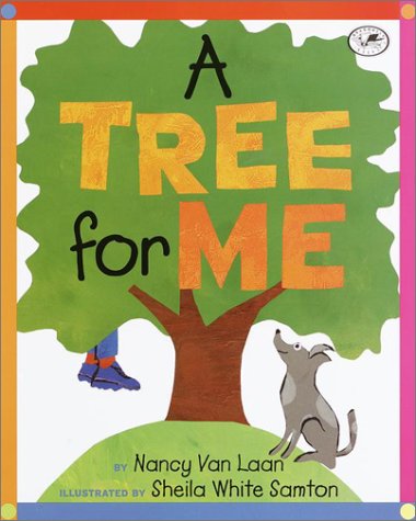 A Tree for Me: Van Laan, Nancy, Samton, Sheila White: 9780440417552 ...