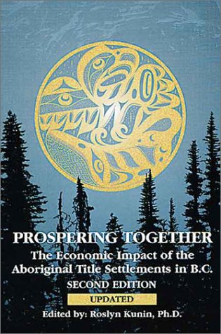 Prospering Together: The Economic Impact of the Aboriginal Title ...