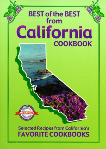 Best of Best from California Cookbook: McKee, Gwen, Moseley, Barbara ...