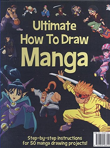 Ultimate How to Draw Manga (Step by Step Instructions for 50 Manga ...