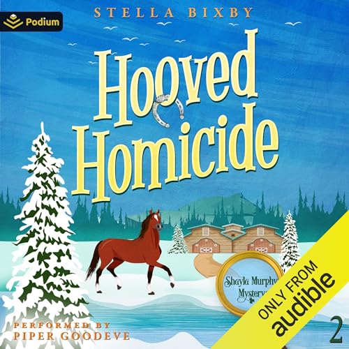Hooved Homicide: Shayla Murphy Mysteries, Book 2 (Audio Download ...