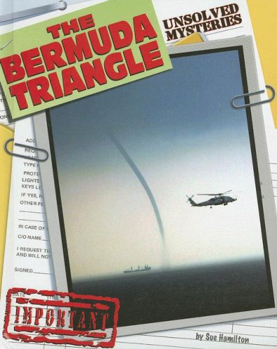 Bermuda Triangle (Unsolved Mysteries): Hamilton, Sue: 9781599288345: Amazon.com: Books