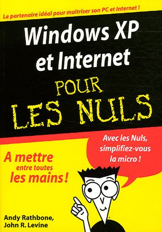 Amazon.com: Windows XP et Internet pour les nuls: 9782844278166 ...