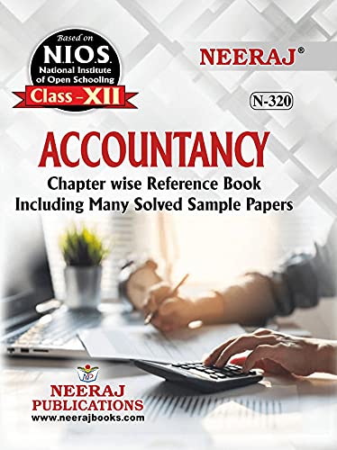 NEERAJ N-320 Accountancy Book - English Medium - for 12th Class of NIOS - Chapter Wise Help Book ...