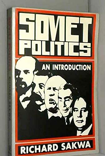 Soviet Politics: An Introduction: Amazon.co.uk: Sakwa, Richard ...