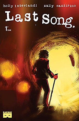 Last Song #1 Comic: Holly Interlandi, Sally Cantirino: 0688941966380 ...