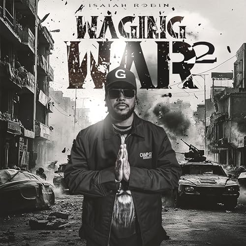 Play Waging War 2 by Isaiah Robin on Amazon Music Unlimited