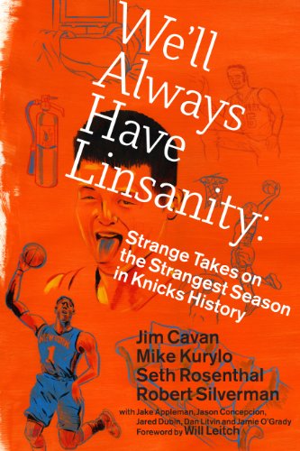 Amazon.com: We'll Always Have Linsanity: Strange Takes on the Strangest ...